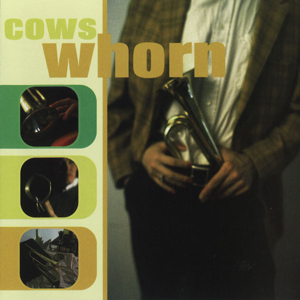 Whorn by Cows (Album, Noise Rock): Reviews, Ratings, Credits, Song list ...