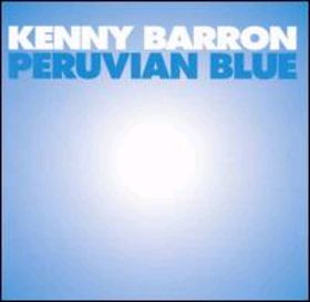 Peruvian Blue by Kenny Barron (Album; 32 Jazz; 32083): Reviews, Ratings ...