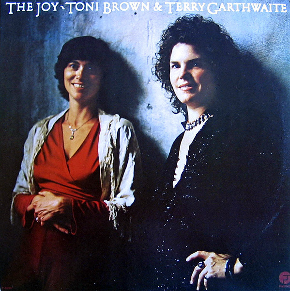 The Joy by Toni Brown & Terry Garthwaite (Album, Singer-Songwriter ...