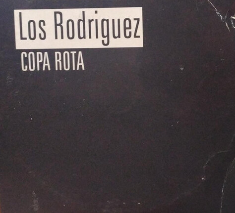 Copa rota by Los Rodríguez (Single, Bolero): Reviews, Ratings, Credits ...