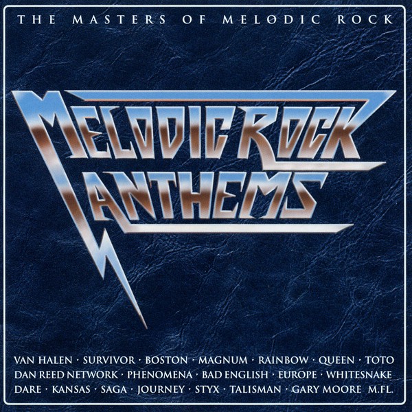 Melodic Rock Anthems - The Masters of Melodic Rock by Various Artists ...