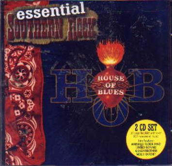 House of Blues: Essential Southern Rock by Various Artists (Compilation ...
