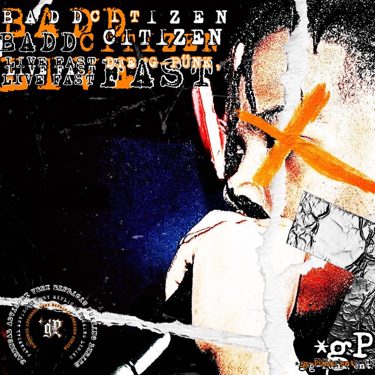 LIVE FAST DIE *G-PÜNK, by baddcitizen (Mixtape, Experimental Hip Hop): Reviews, Ratings, Credits ...