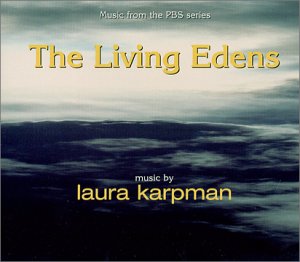 The Living Edens by Laura Karpman (Album): Reviews, Ratings, Credits ...