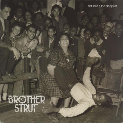 First Strut Is the Deepest by Brother Strut (Album): Reviews, Ratings ...