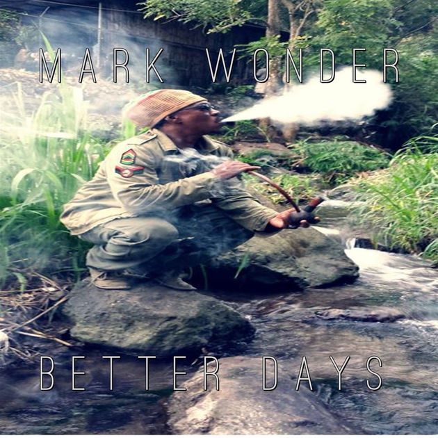 Better Days by Mark Wonder (Single, Roots Reggae): Reviews, Ratings ...