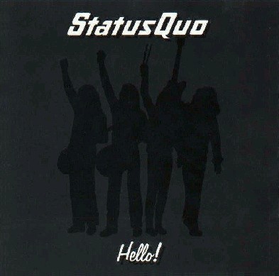 Hello! by Status Quo (Album, Boogie Rock): Reviews, Ratings, Credits ...