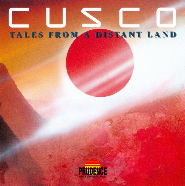 Tales From a Distant Land by Cusco (Album, New Age): Reviews, Ratings ...