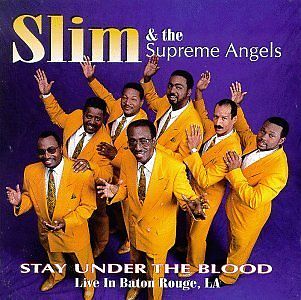 Stay Under the Blood: Live in Baton Rouge, LA by Slim & The Supreme ...