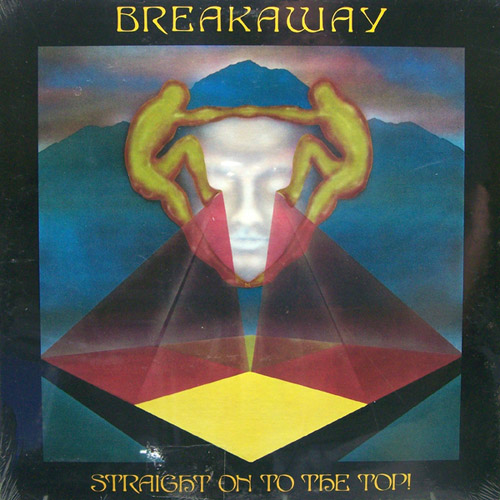 Straight On to the Top! by Breakaway (Album): Reviews, Ratings, Credits ...
