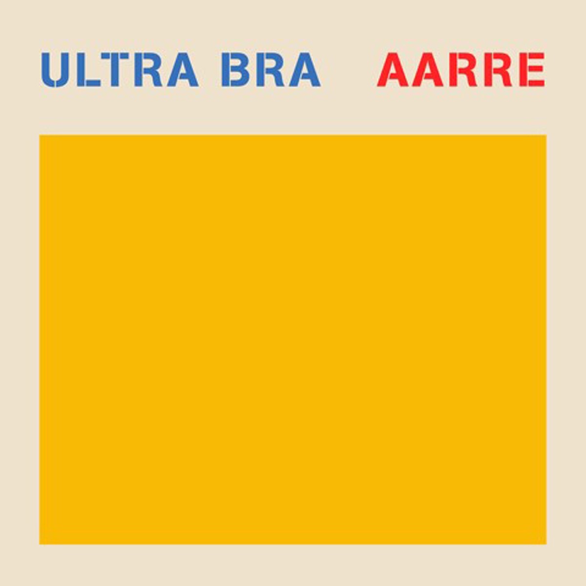 Aarre by Ultra Bra (Single): Reviews, Ratings, Credits, Song list ...