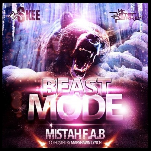 Beast Mode by Mistah F.A.B. (Mixtape, West Coast Hip Hop): Reviews, Ratings, Credits, Song list ...