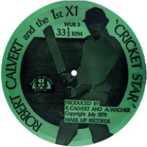 Cricket Star by Robert Calvert and The 1st XI (Single): Reviews ...