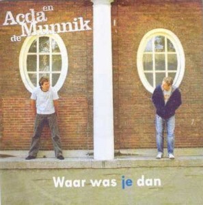 Waar was je dan by Acda en De Munnik (Single): Reviews, Ratings ...
