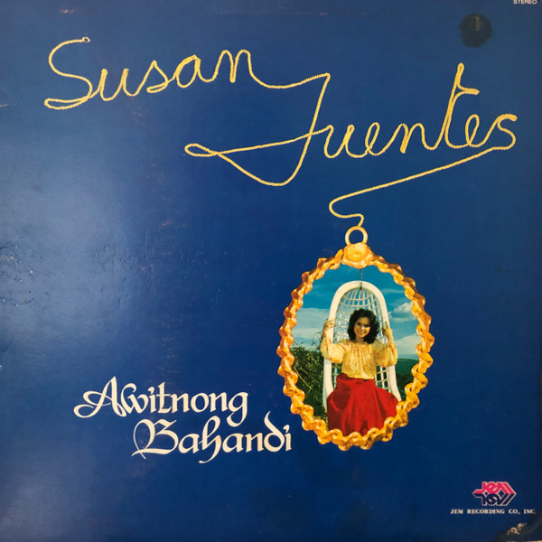Awitnong Bahandi by Susan Fuentes (Album, Balitaw): Reviews, Ratings ...