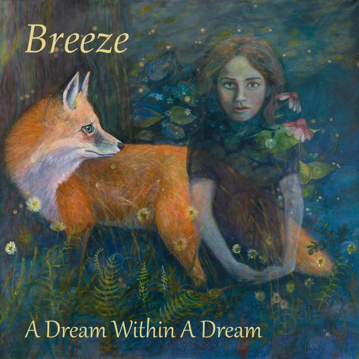 A Dream Within a Dream by Breeze (Album, Symphonic Prog): Reviews ...