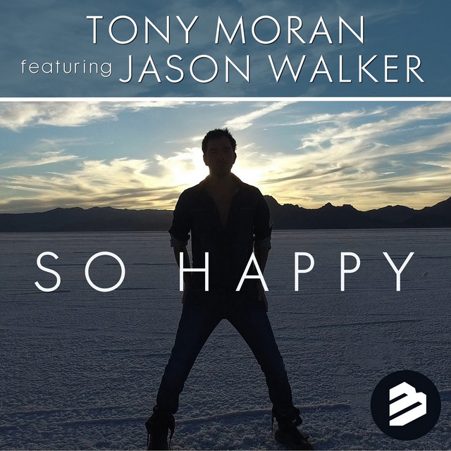 So Happy by Tony Moran (Single, Dance-Pop): Reviews, Ratings, Credits ...