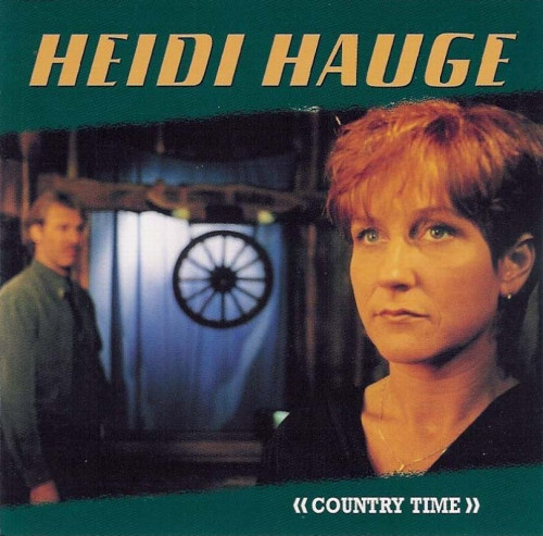 Country Time by Heidi Hauge (Album): Reviews, Ratings, Credits, Song ...