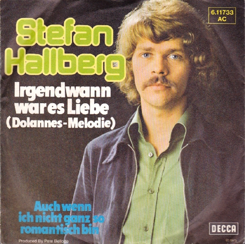 Irgendwann war es Liebe (Dolannes-Melodie) / Auch wenn ich nicht ganz ...