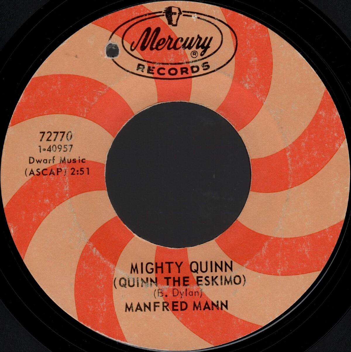 Mighty Quinn (Quinn the Eskimo) / By Request - Edwin Garvey by Manfred Mann (Single; Mercury ...