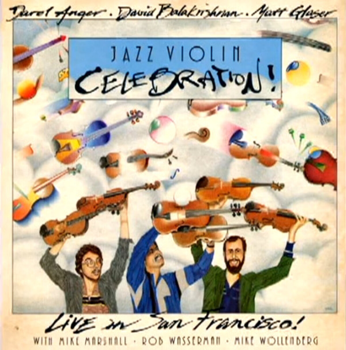 Jazz Violin Celebration by Darol Anger, David Balakrishnan, Matt Glaser ...