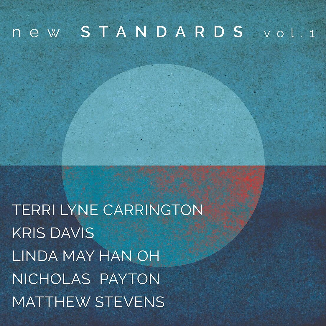 New Standards Vol. 1 by Terri Lyne Carrington, Kris Davis, Linda Oh ...