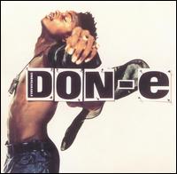 Don-E Albums: songs, discography, biography, and listening guide - Rate ...