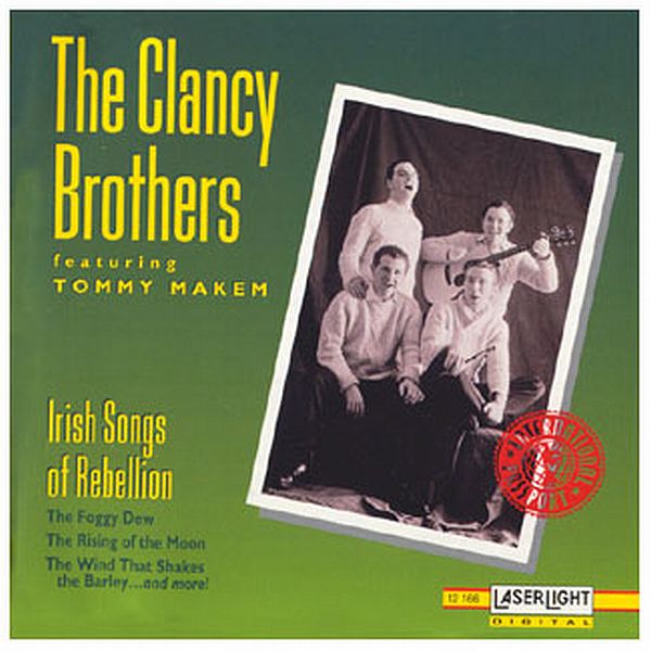 Irish Songs of Rebellion by The Clancy Brothers (Album; Laserlight ...