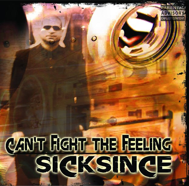 Can't Fight the Feeling by Sick Since (Album; n/a; n/a): Reviews ...