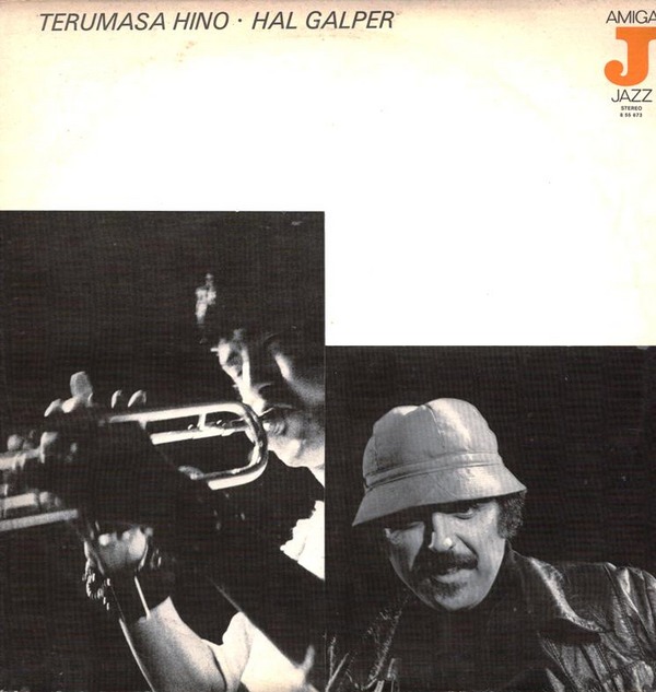 Terumasa Hino - Hal Galper by Terumasa Hino & Hal Galper (Album; AMIGA ...