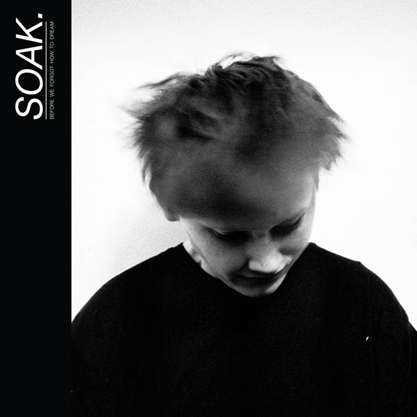 SOAK. Albums: songs, discography, biography, and listening guide - Rate ...