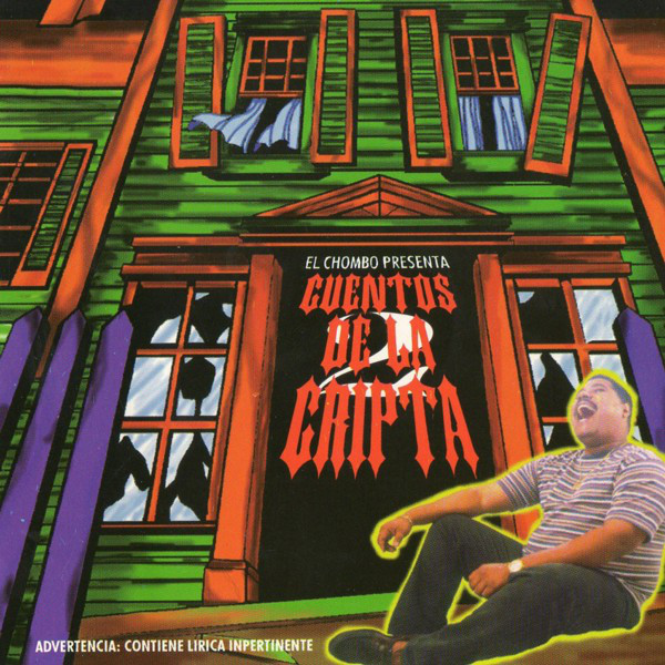 Cuentos de la cripta 2 by El Chombo (DJ Mix, Reggaetón): Reviews, Ratings, Credits, Song list ...