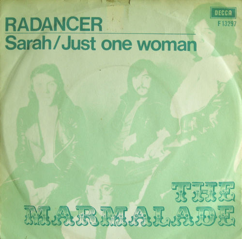 Radancer / Sarah / Just One Woman by The Marmalade (Single, Pop Rock ...
