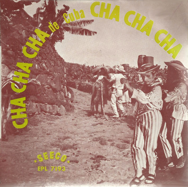 Cha cha cha de Cuba by Various Artists (EP, Chachachá): Reviews ...