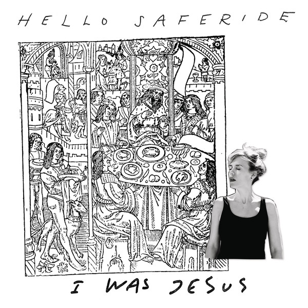 I Was Jesus by Hello Saferide (Single, Indie Pop): Reviews, Ratings ...