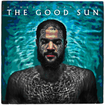 The Good Sun by Homeboy Sandman (Album, Abstract Hip Hop): Reviews ...