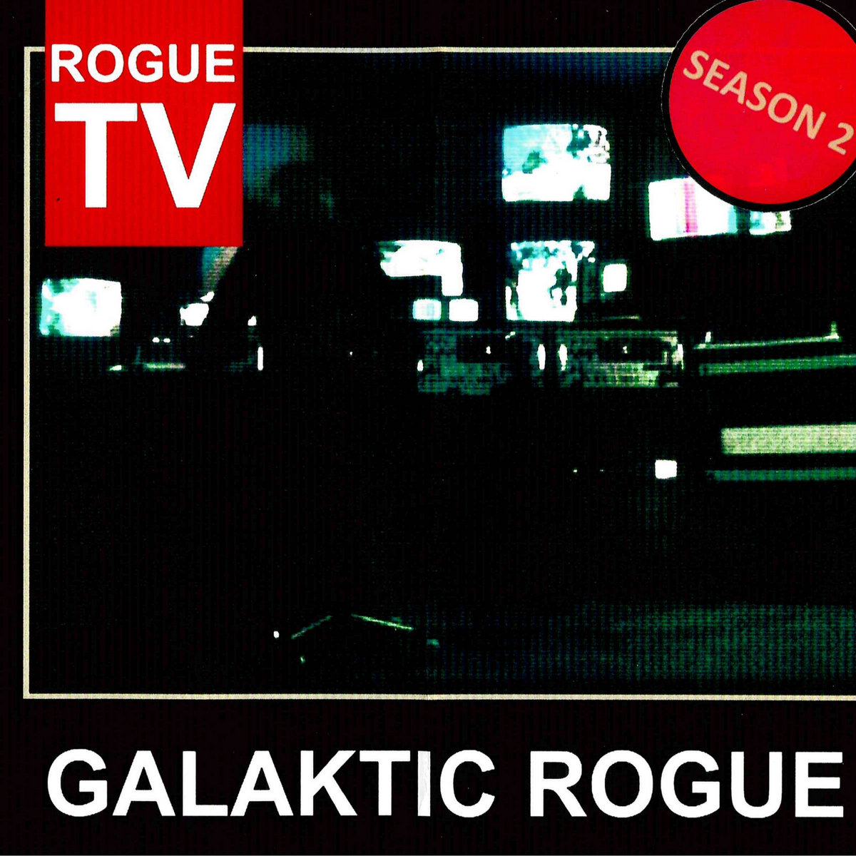Rogue TV: Season 2 by Galaktic Rogue (Album): Reviews, Ratings, Credits ...