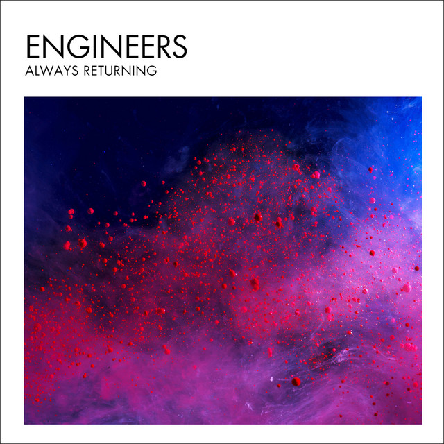 Always Returning (Instrumental) by Engineers (Additional release): Reviews, Ratings, Credits ...