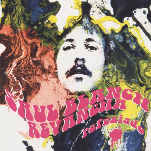 Refugiado by Saul Blanch Revancha (Album, Hard Rock): Reviews, Ratings ...