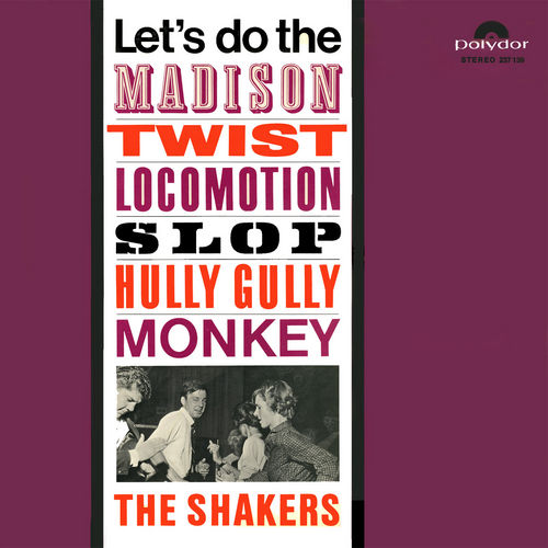 Let's Do the Madison, Twist, Locomotion, Slop, Hully Gully, Monkey by ...