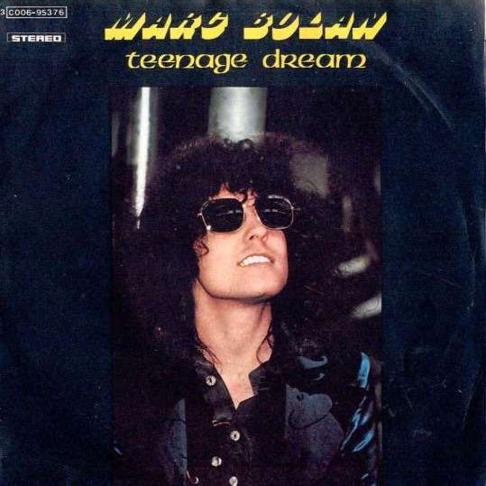 Teenage Dream / Venus Loon by Marc Bolan (Single; T. Rex; 3C 006-95 376 ...