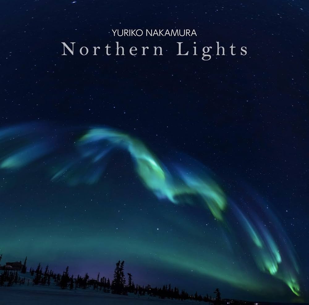 Northern Lights by 中村由利子 [Yuriko Nakamura] (Album): Reviews, Ratings ...