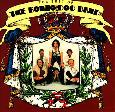 The Best of The Bonzo Dog Band by The Bonzo Dog Doo-Dah Band ...