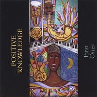 First Ones by Positive Knowledge (Album): Reviews, Ratings, Credits ...