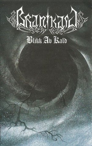 Blikk av Kald by Branikald (Album; Frostscald; FS19): Reviews, Ratings ...