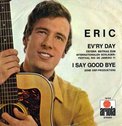 Ev'ry Day / I Say Good Bye by Eric (Single): Reviews, Ratings, Credits ...