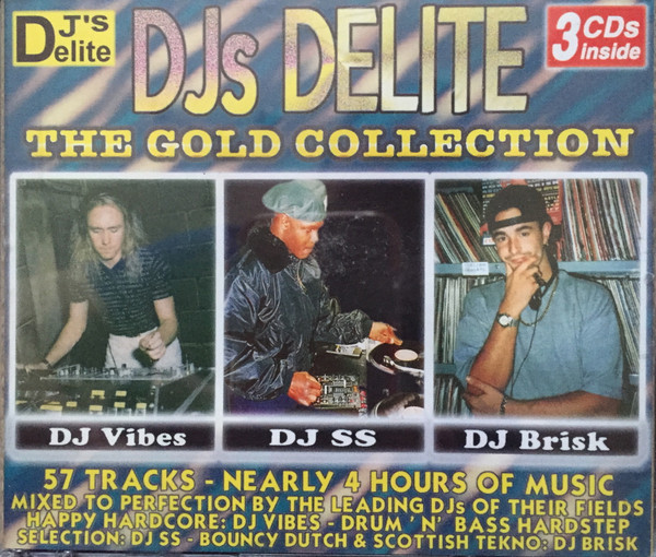 DJs Delite: The Gold Collection by DJ Vibes / DJ SS / DJ Brisk ...