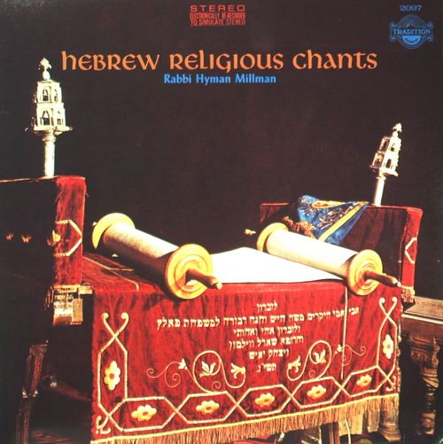 Hebrew Religious Chants by Rabbi Hyman Millman (Album, Jewish ...