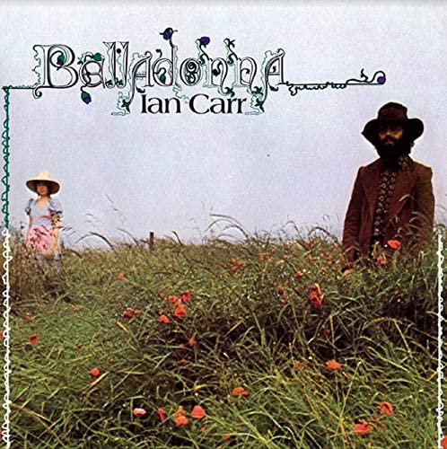 Belladonna by Ian Carr (Album; Mr Bongo; MRBLP229): Reviews, Ratings ...
