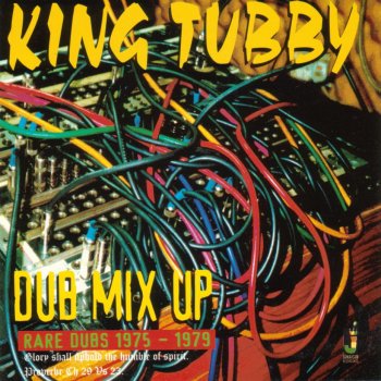 Dub Mix Up (Rare Dubs 1975 - 1979) by King Tubby (Compilation, Dub ...
